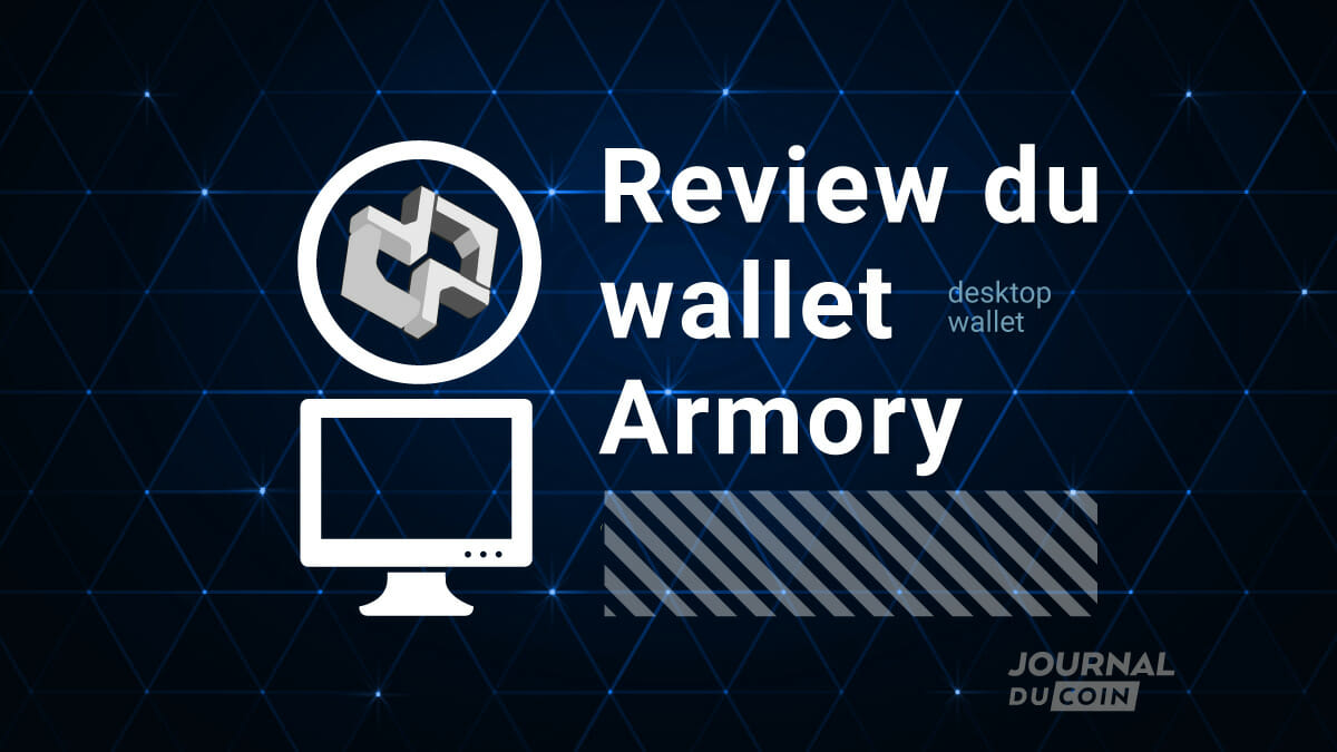 Armory : Avis et review complète du wallet - Journal du Coin