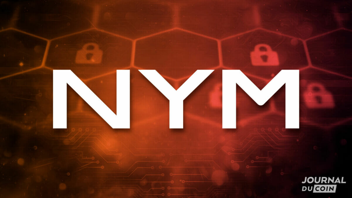 Nym annonce une levée de fonds de 300 millions de $ pour les ...