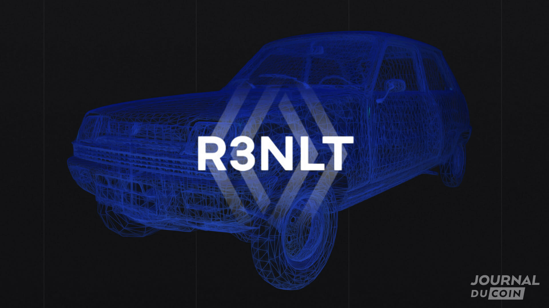 NFT R3NLT : le constructeur Renault prend le virage du Web3 - Journal du Coin