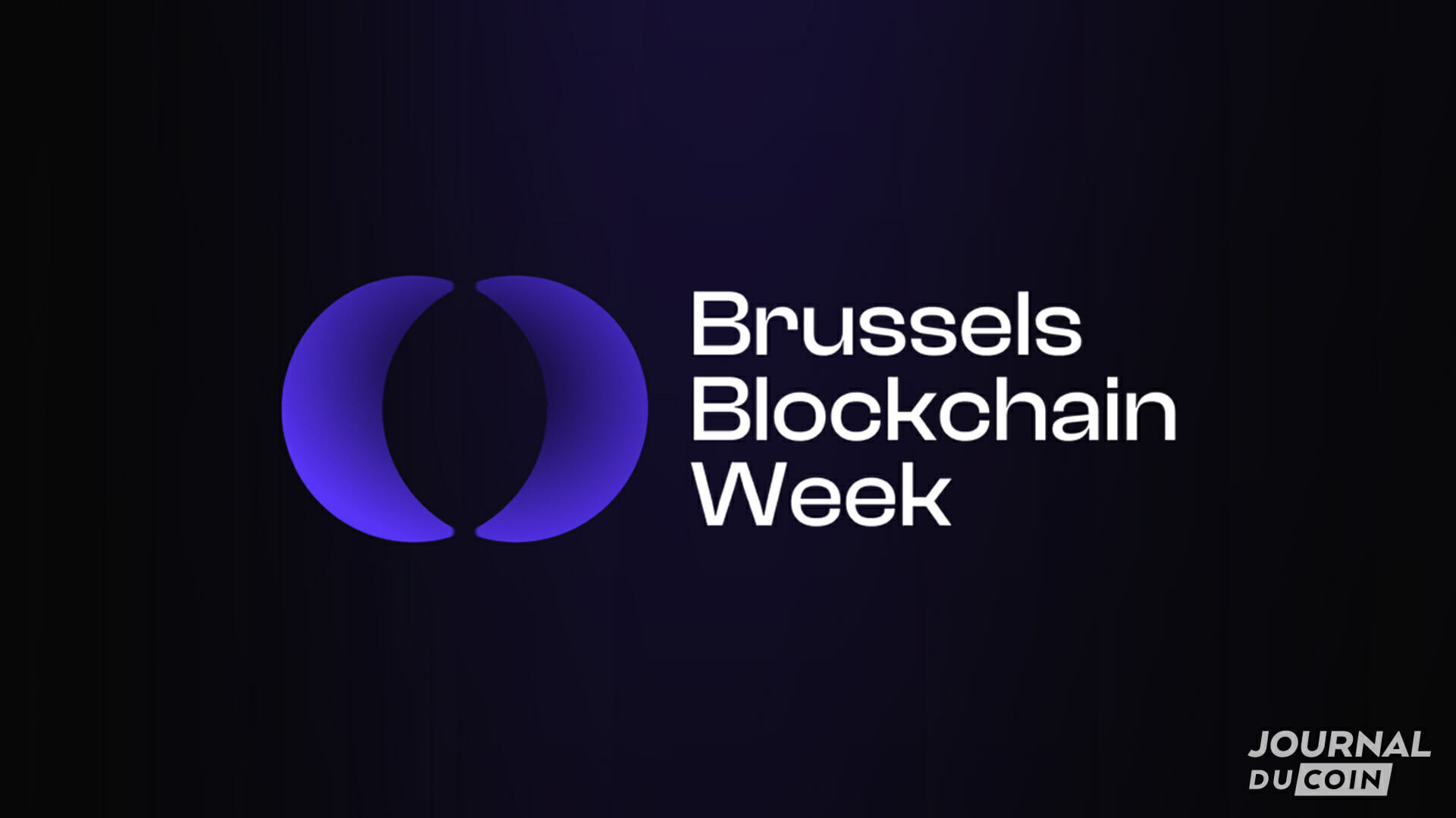 La Brussels Blockchain Week à Bruxelles, c'est parti ! - Journal du Coin